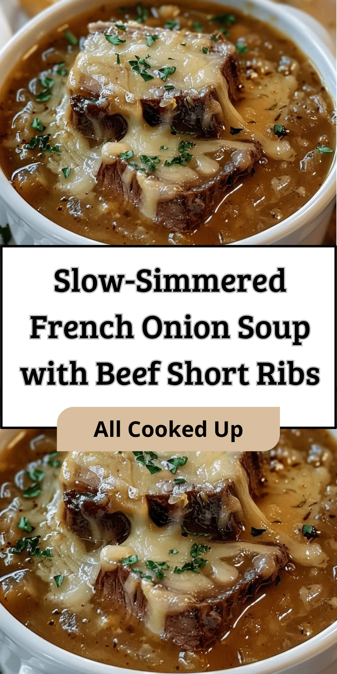 French Onion Beef Short Rib Soup | All Cooked Up