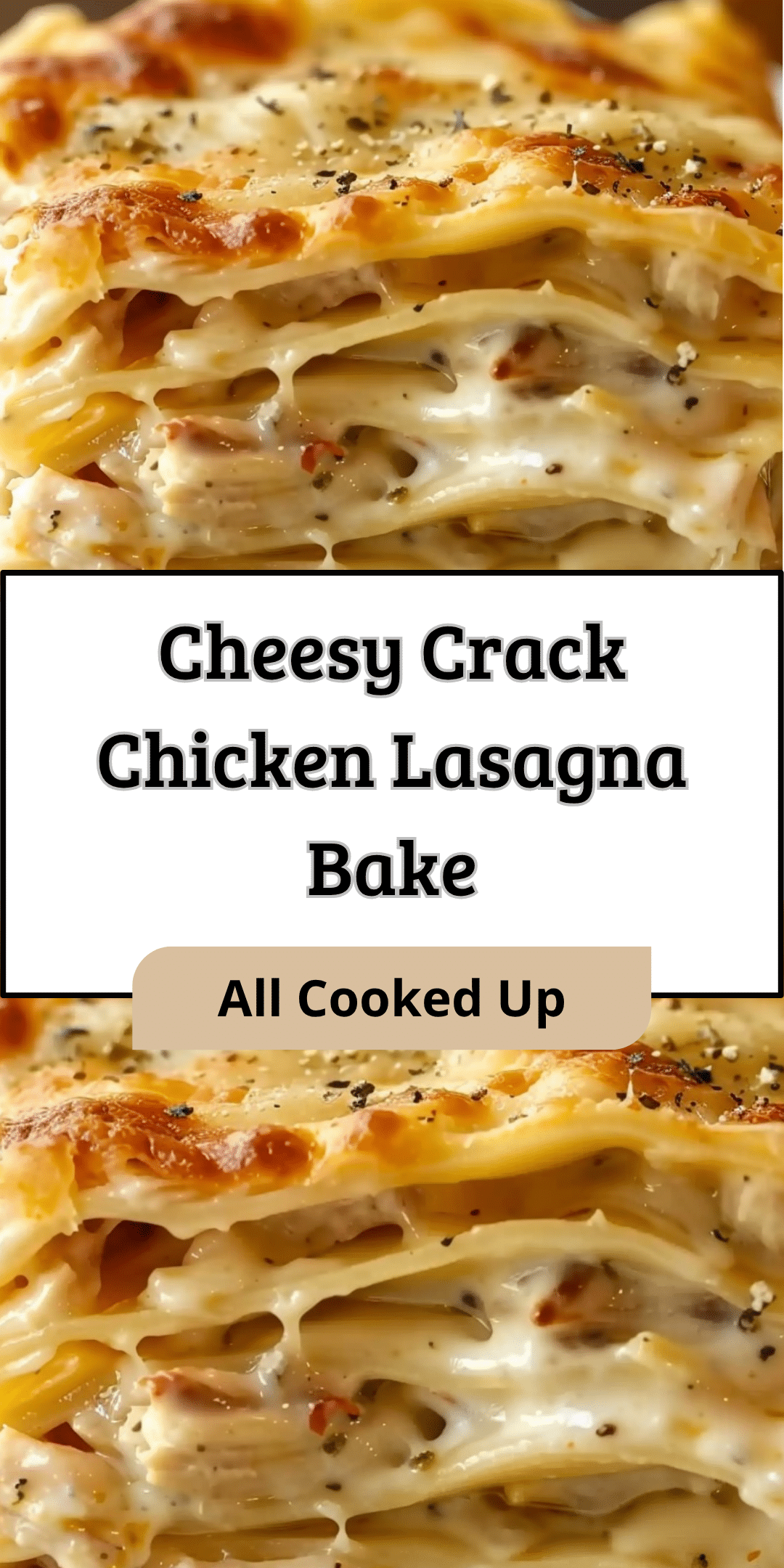 Crack Chicken Lasagna | All Cooked Up