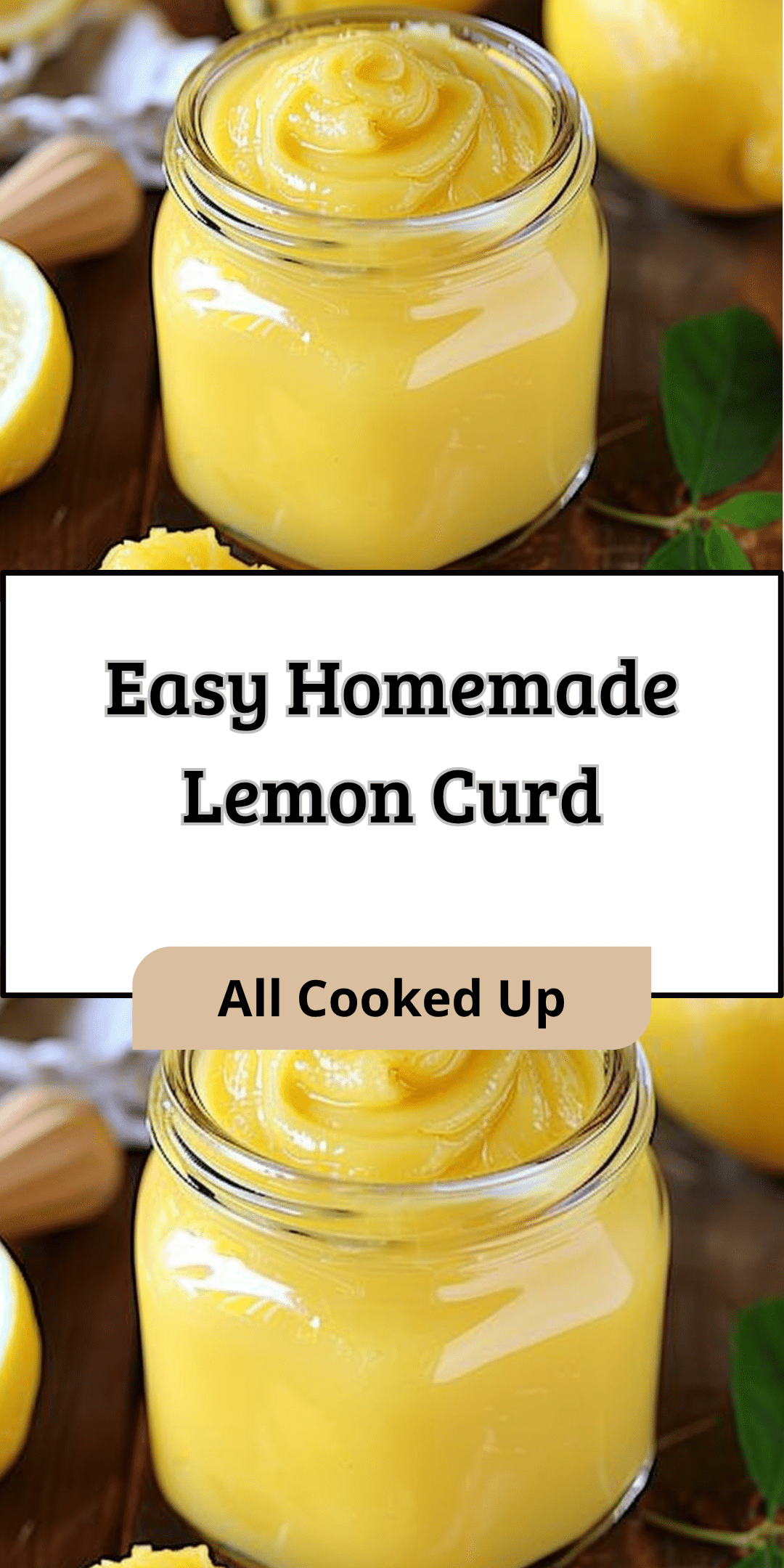 How to Make Lemon Curd | All Cooked Up