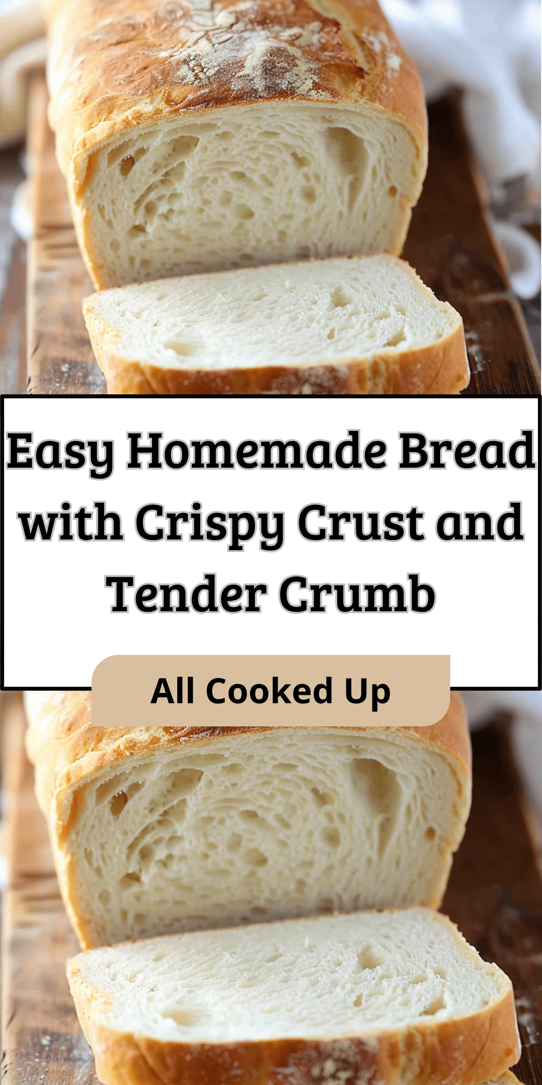 Homemade Bread | All Cooked Up