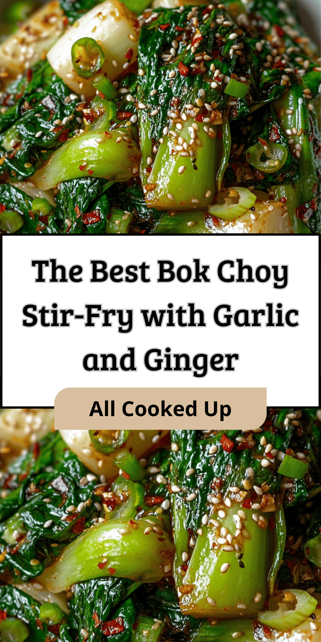 Garlic Ginger Bok Choy Stir-Fry | All Cooked Up