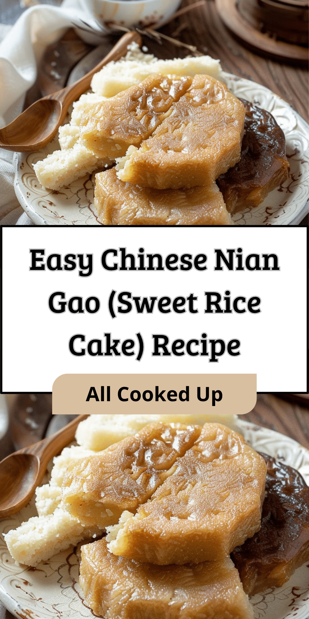 Sweet Rice Cake – Chinese Nian Gao | All Cooked Up