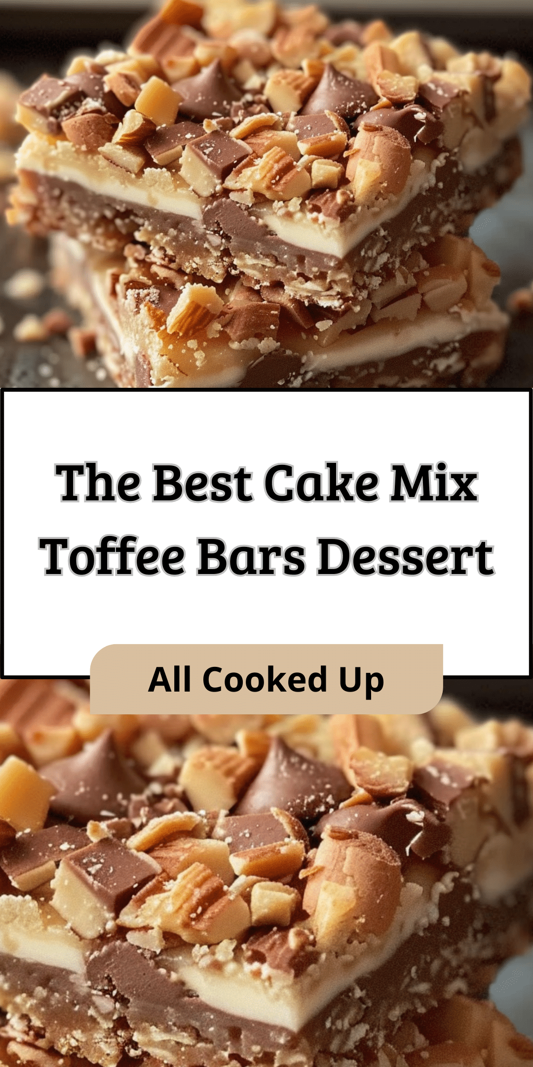 Best Cake Mix Toffee Bars | All Cooked Up