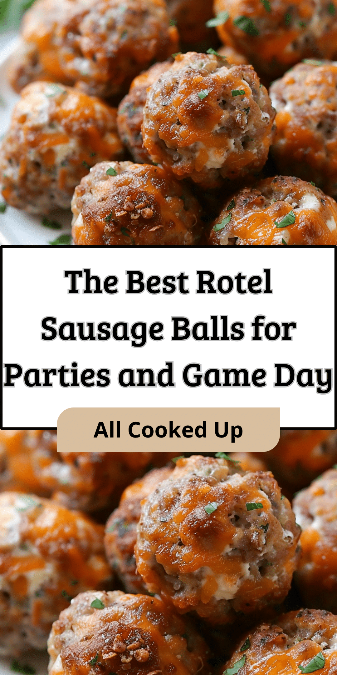 Rotel Cream Cheese Sausage Balls | All Cooked Up